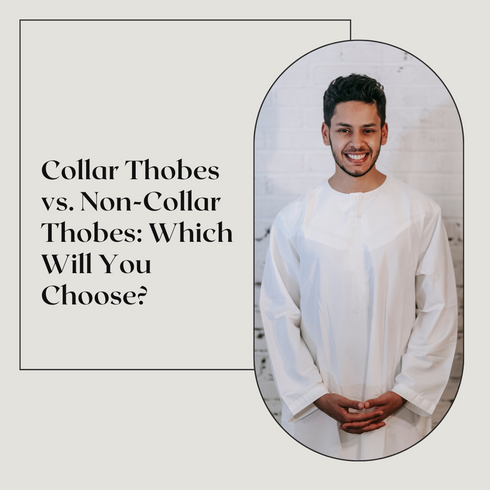 Collar Thobes Vs Non Collar Thobes